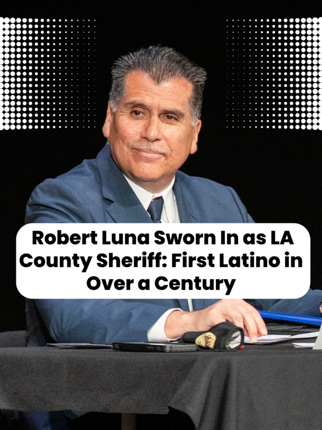 Robert Luna Sworn In as LA County Sheriff: First Latino in Over a ...